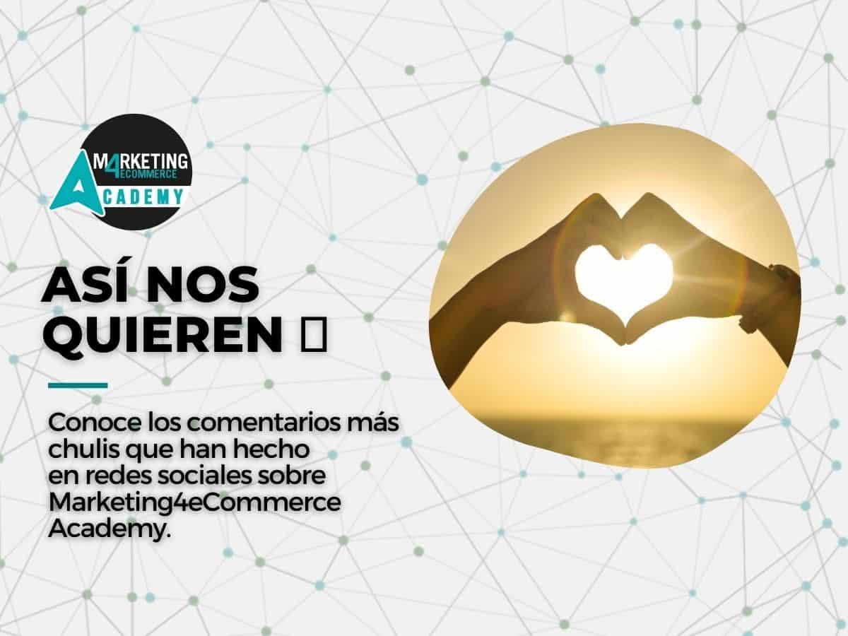 Testimonios - Marketing4eCommerce Academy Testimonios - Marketing4eCommerce Academy